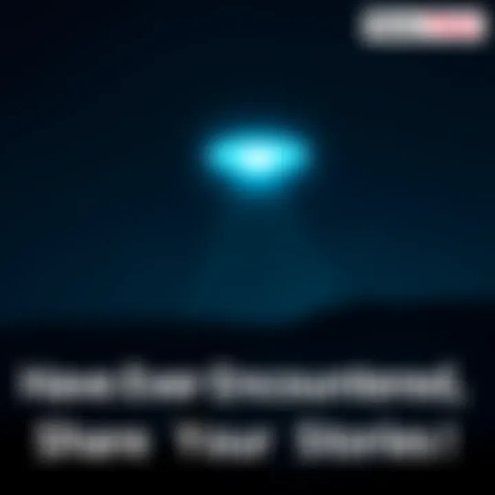 Have You Ever Encountered a Real UAP? Share Your Stories! : MysteryLores