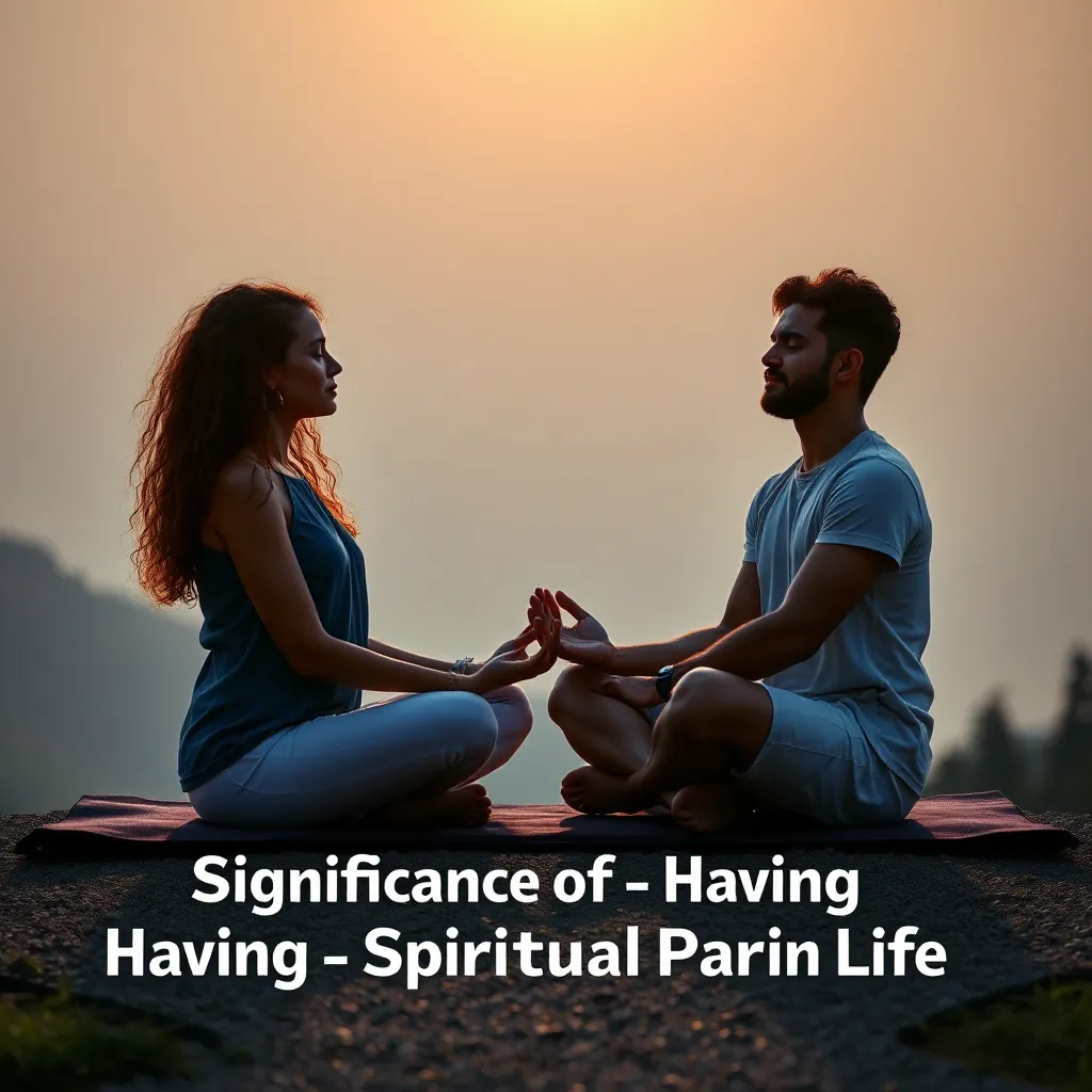 Significance of Having a Spiritual Partner in Life : MysteryLores